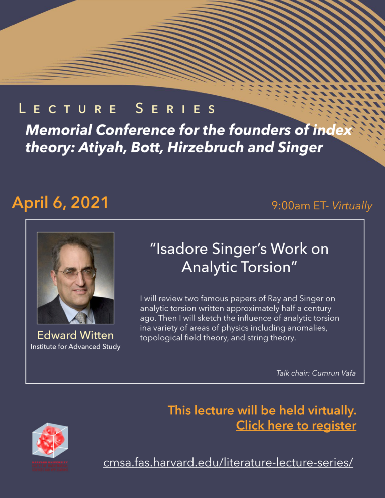 CMSA Math-Science Literature Lecture: Isadore Singer’s Work on Analytic ...