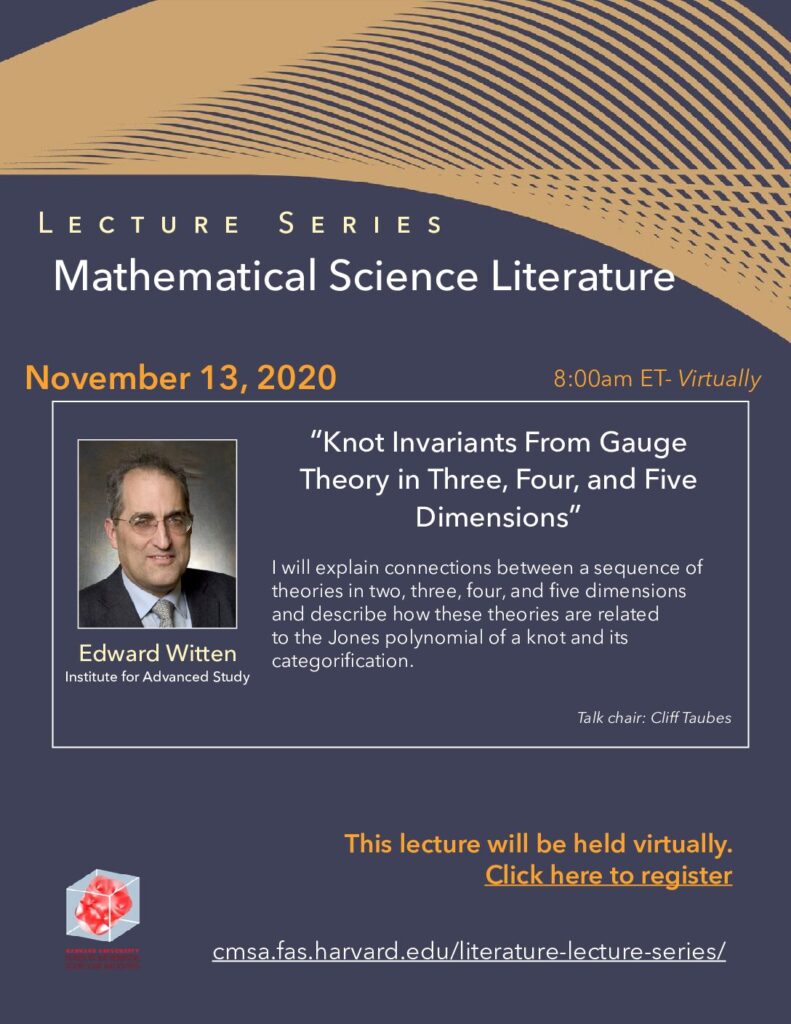 CMSA Math-Science Literature Lecture: Knot Invariants From Gauge Theory ...